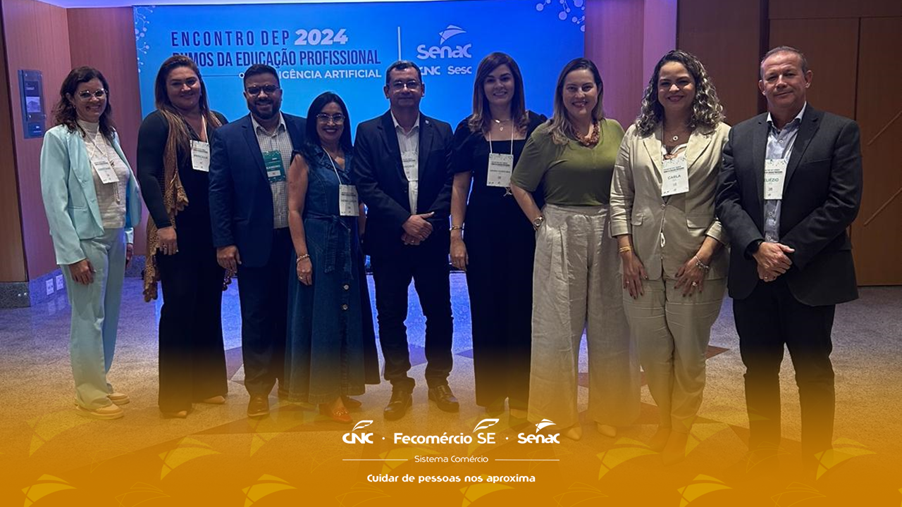 Senac Sergipe participa de encontro educacional do Departamento ...