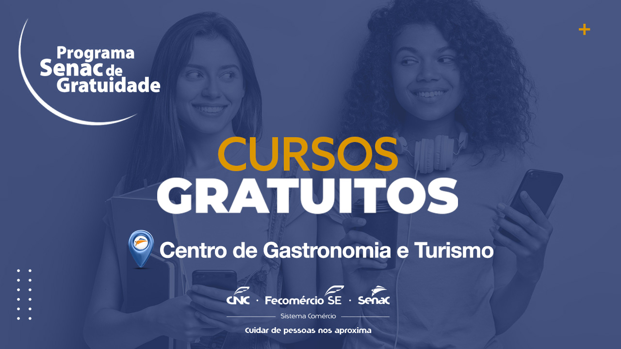 Senac Aracaju abre 120 vagas para cursos ligados à área de Gastronomia e Turismo - Senac Sergipe